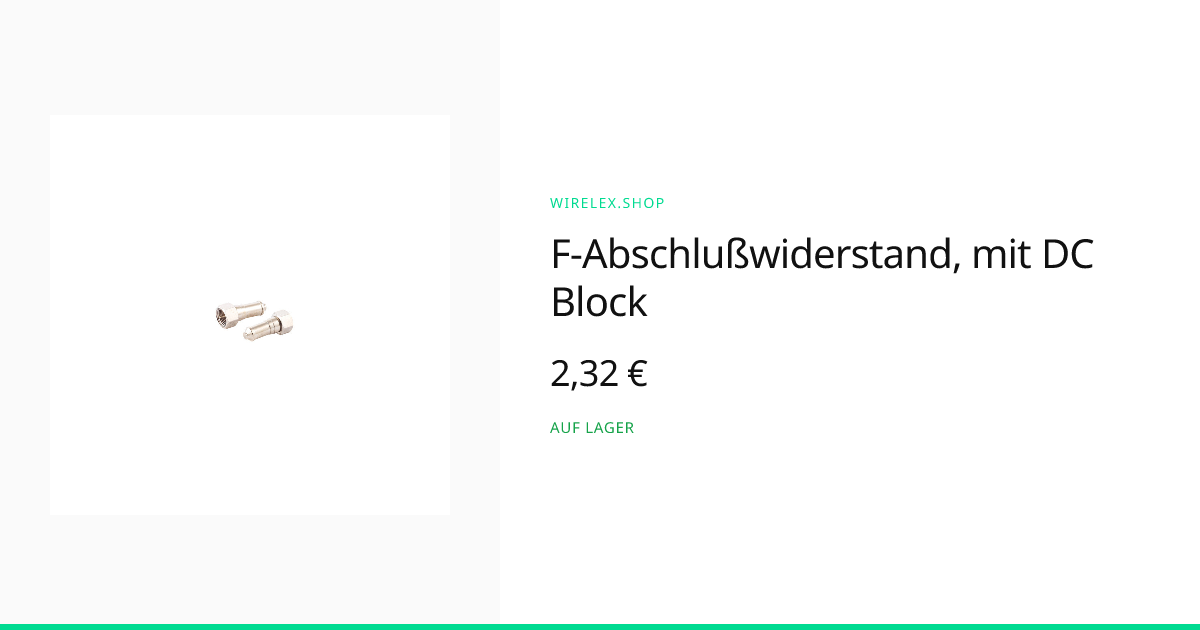 F-Abschlußwiderstand, mit DC Block — wirelex.shop