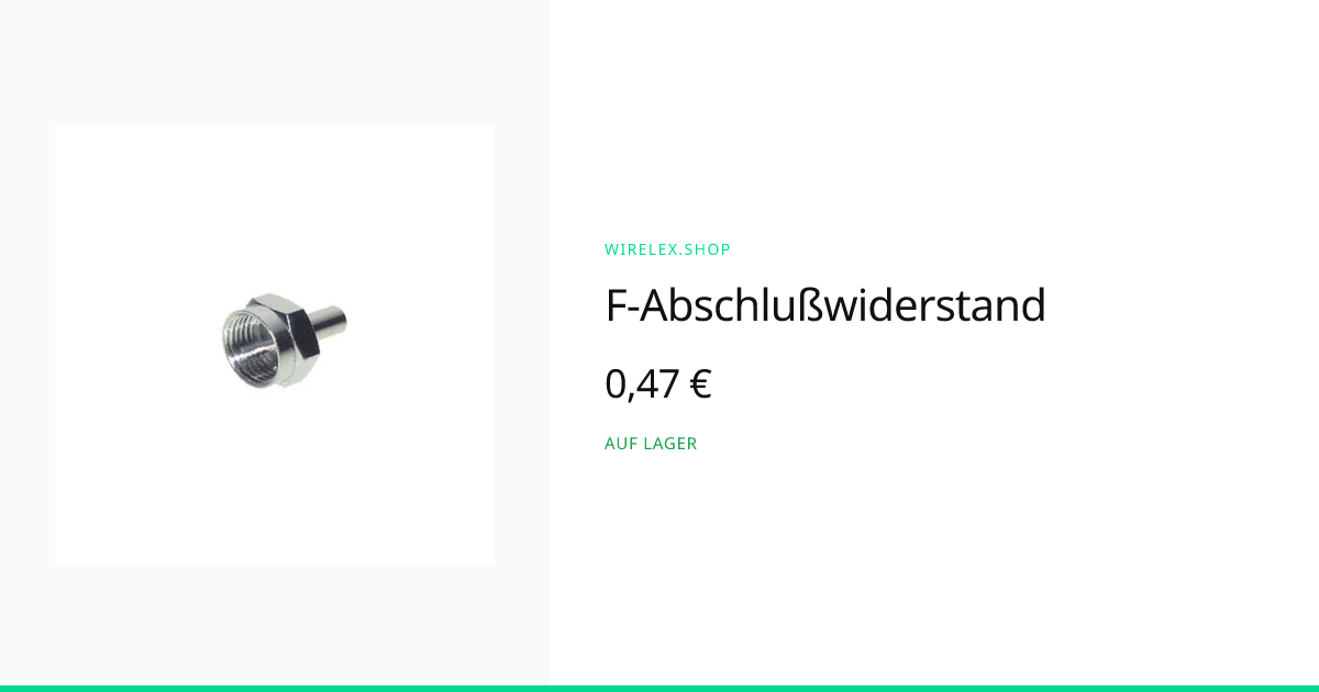 F-Abschlußwiderstand — wirelex.shop
